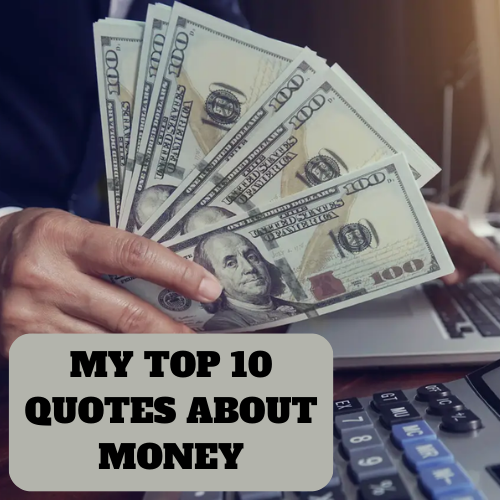 My Top 10 Quotes About Money – Think Yeng